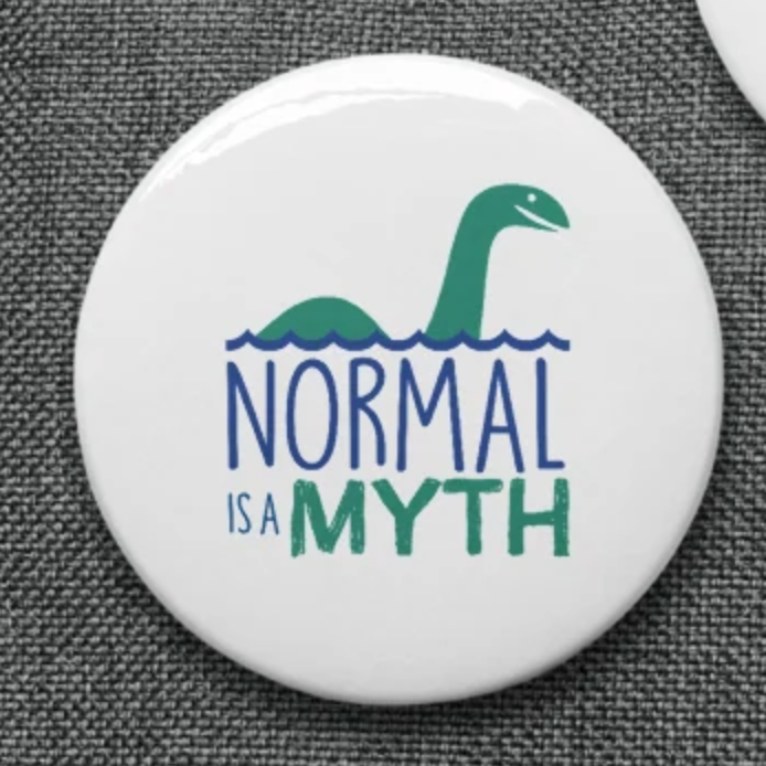Normal is a Myth (Creatures) 5 Pin Buttons – Sammi Haney’s ...