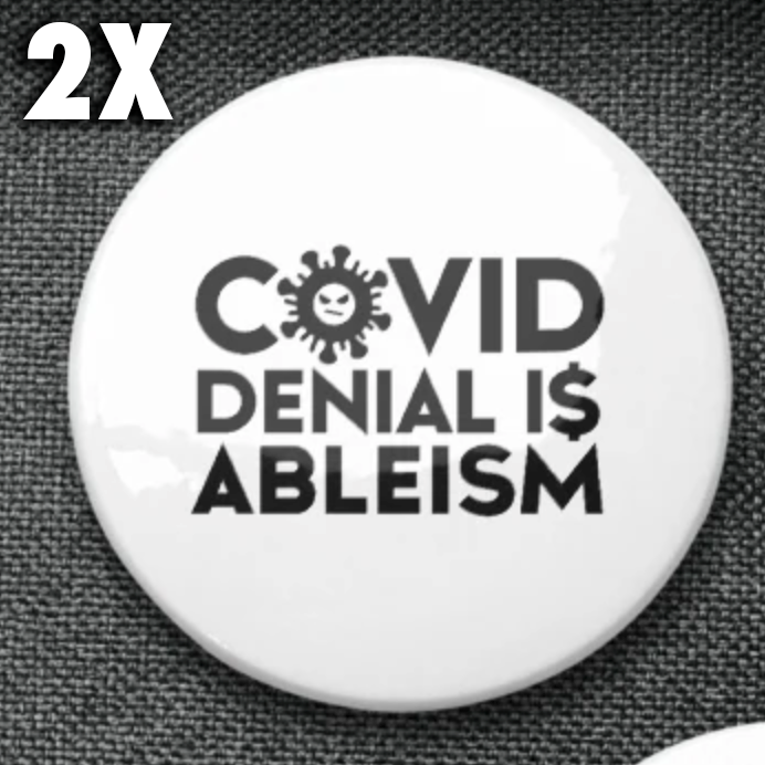 COVID Conscious (5 Pin Buttons) – Sammi Haney’s DisabilityShirts.com