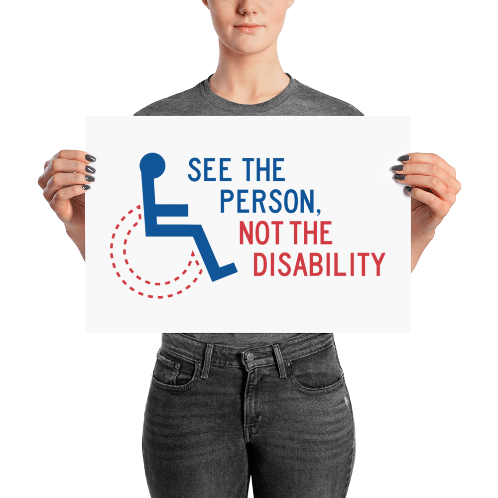 See the Person, Not the Disability (Poster) – Sammi Haney’s ...